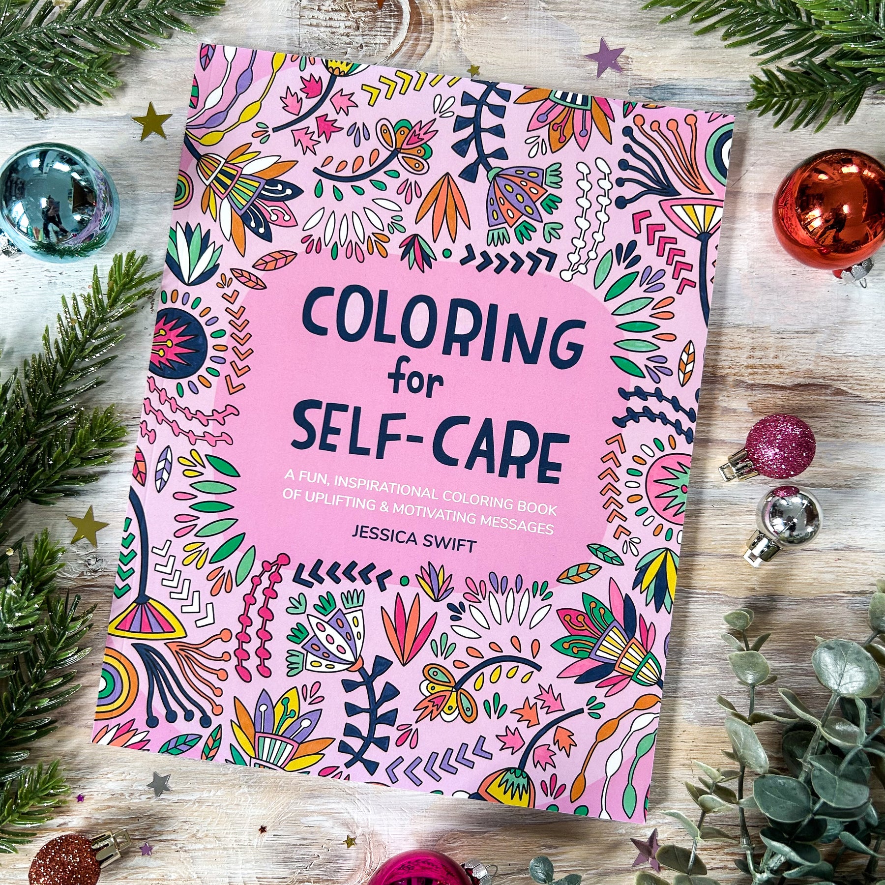 Coloring for Self-Care – Adult Coloring Book by Jessica Swift